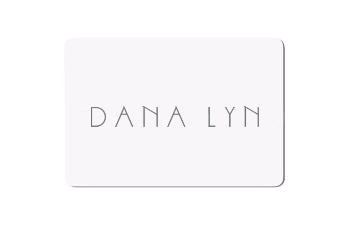 Dana Lyn Gift Card